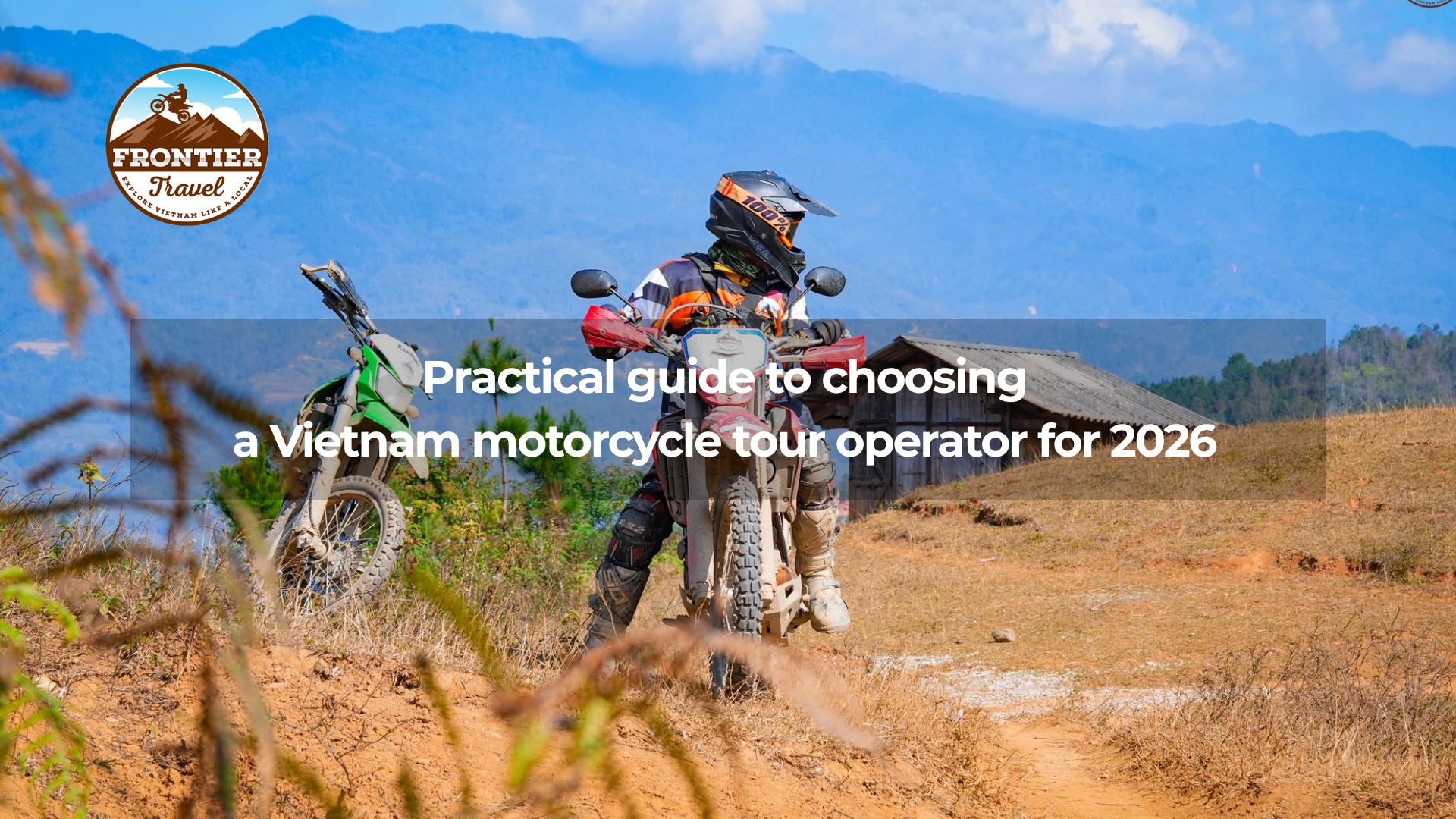 Riding Vietnam With Frontier Travel Vietnam: A Local Motorcycle Tour ...